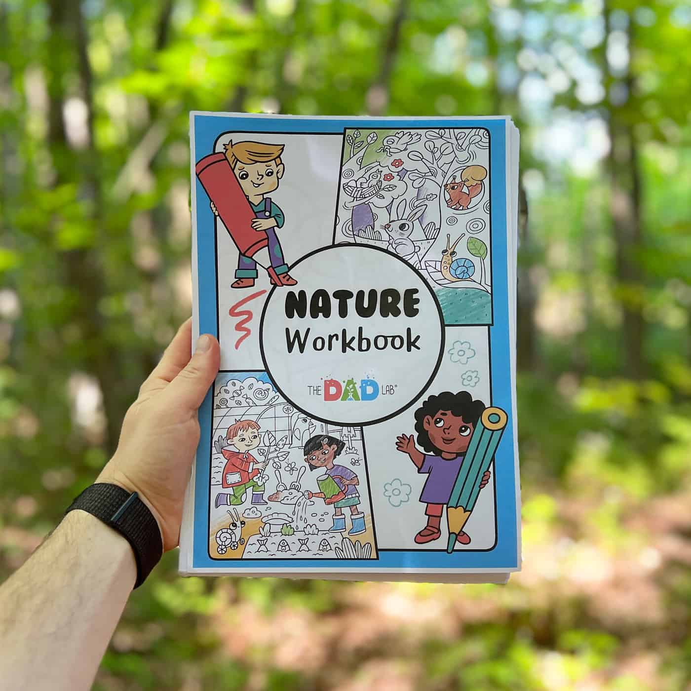 TheDadLab Nature Workbook: Printable Fun for Curious Kids